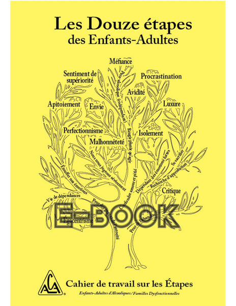 Les Douze etapes des Enfants-Adultes / French 12 Step Workbook - E-boo ...