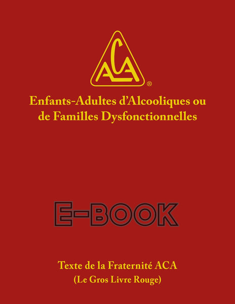 Enfants-Adultes d'Alcooliques ou de Familles Dysfonctionnelles / Frenc ...